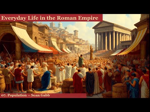 Everyday Life in the Roman Empire - Demography, Income, Life Expectancy