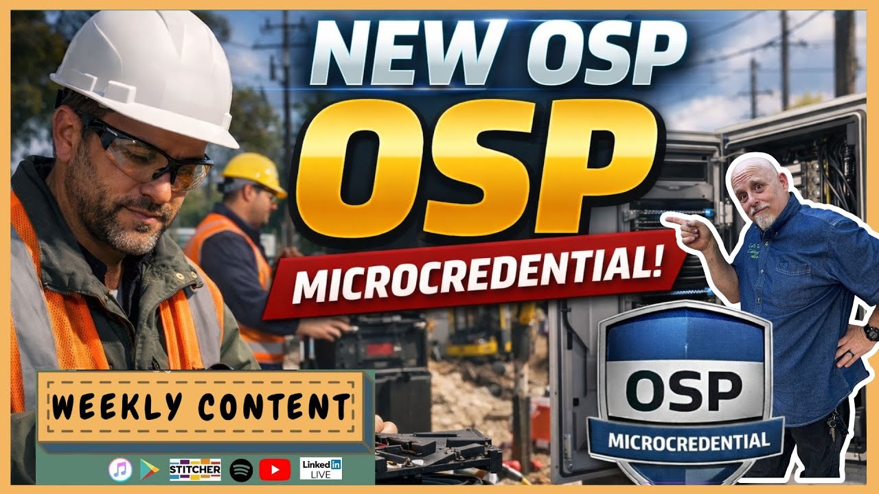 Building The Backbone: Why OSP Skills Matter And How New Micro Certifications Fill The Gap | RCDD