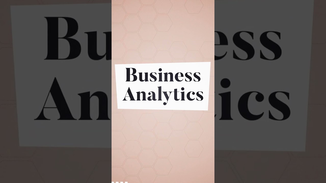 What Is Business Analytics?