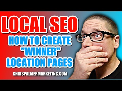 Local SEO: How to Create Location Pages that Rank on Google in 2024