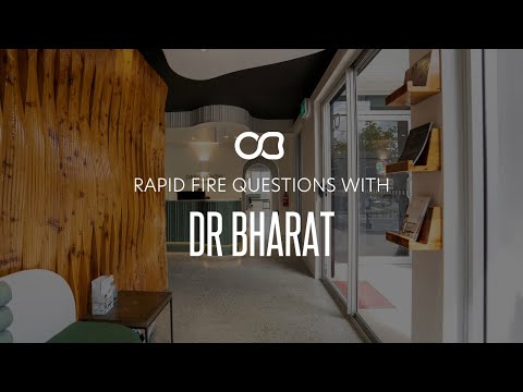 Rapid fire questions with Dr Bharat from Chirn Park