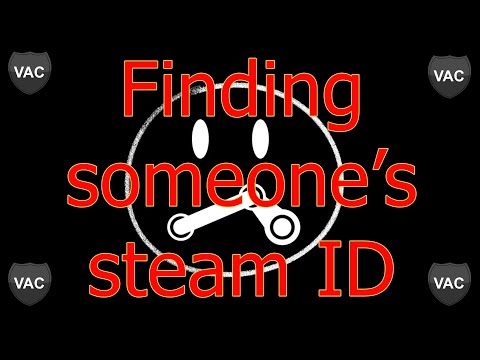 How To Find Anyone's Steam ID