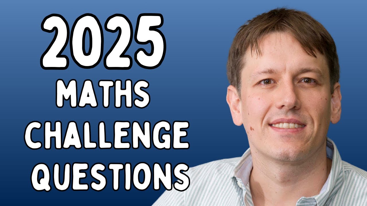 2025 Maths Challenge Questions