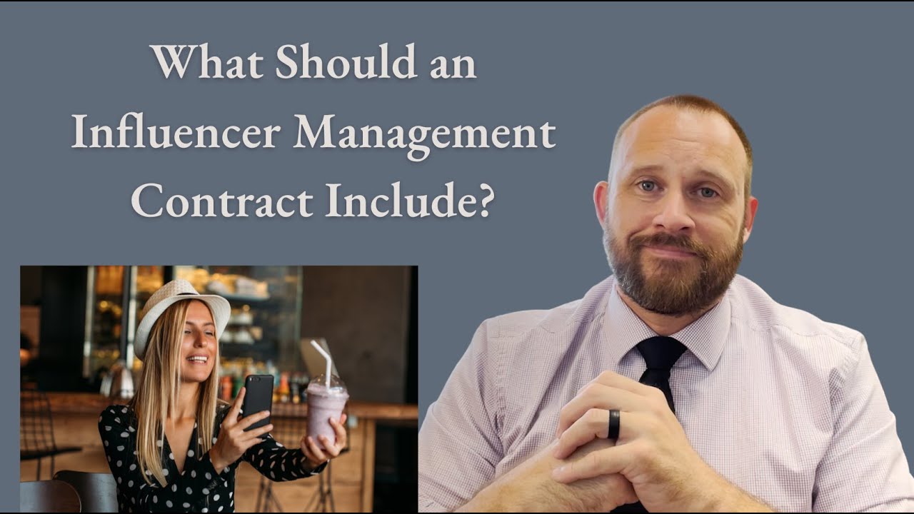 What Should an Influencer Management Contract Include?