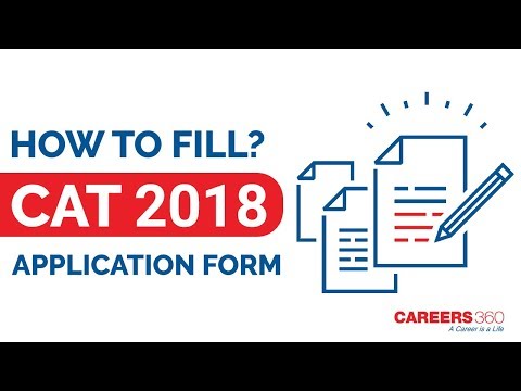 How to Fill CAT Application Form 2018 - Step by step Guide
