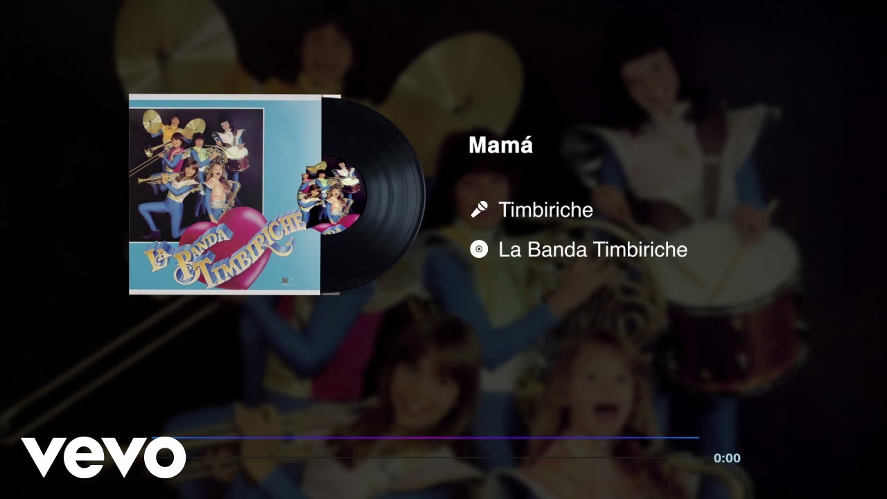 Timbiriche - Mamá (Audio)