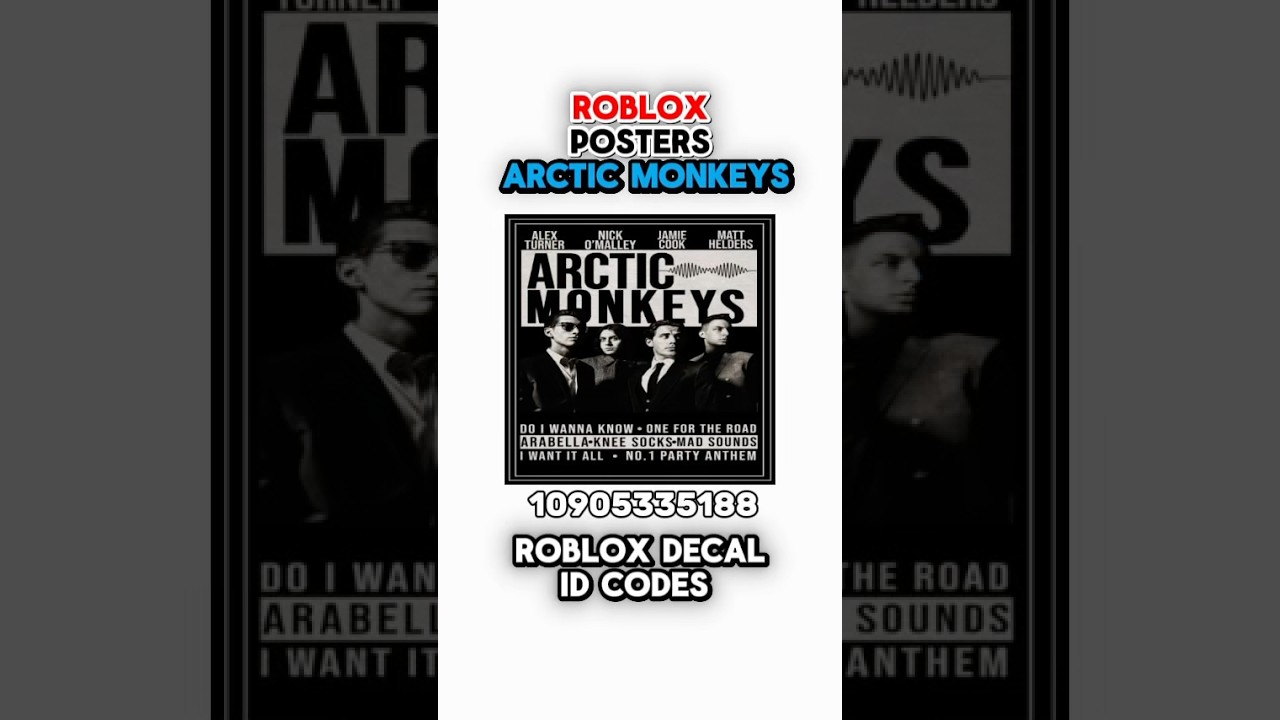 Arctic monkeys poster id codes decals Roblox!#bloxburg #roblox #berryave #royalehigh #arcticmonkeys