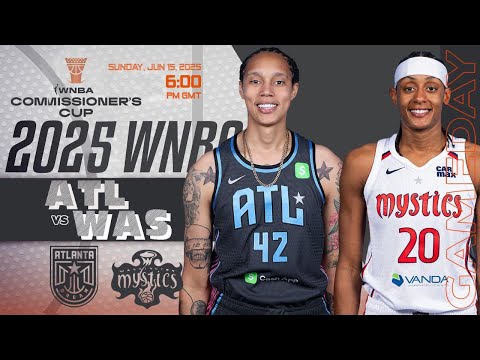 Atlanta Dream vs Washington Mystics | WNBA COMMISSIONER'S CUP Live Score