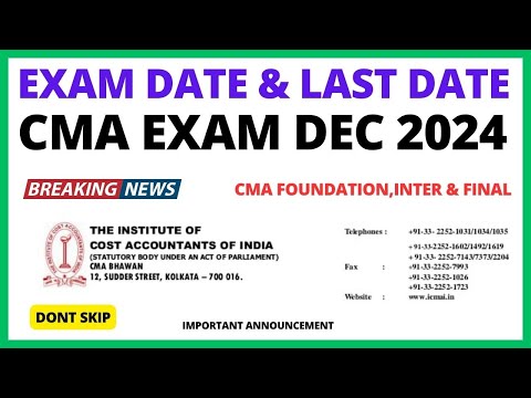 CMA Exam Form Date And Last Date || CMA Inter And Final Exam Dec 2024