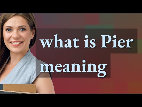 Pier | meaning of Pier