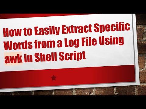 How to Easily Extract Specific Words from a Log File Using awk in Shell Script