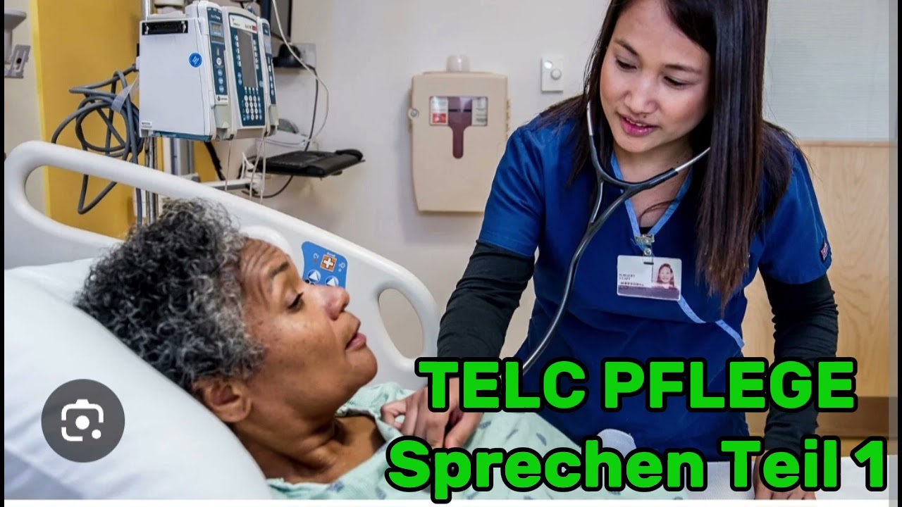 TELC PFLEGE Sprechen Teil 1 | TELC B1-B2 PFLEGE | German Language | Nurse in Germany
