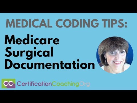 Medicare Surgical Documentation- Surgery Reason vs Type