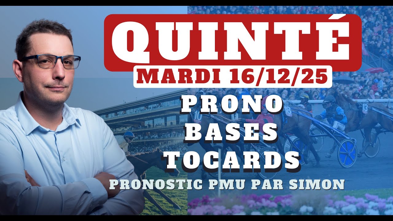 Pronostic Quinté du Mardi 16/12/2025. Pronostic PMU pour le Quinté du Jour avec Bases et Tocards