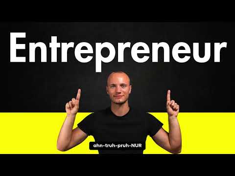 How to Pronounce Entrepreneur (Correctly)