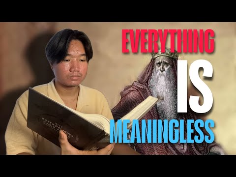The Meaningful Meaning of Meaningless in Ecclesiastes