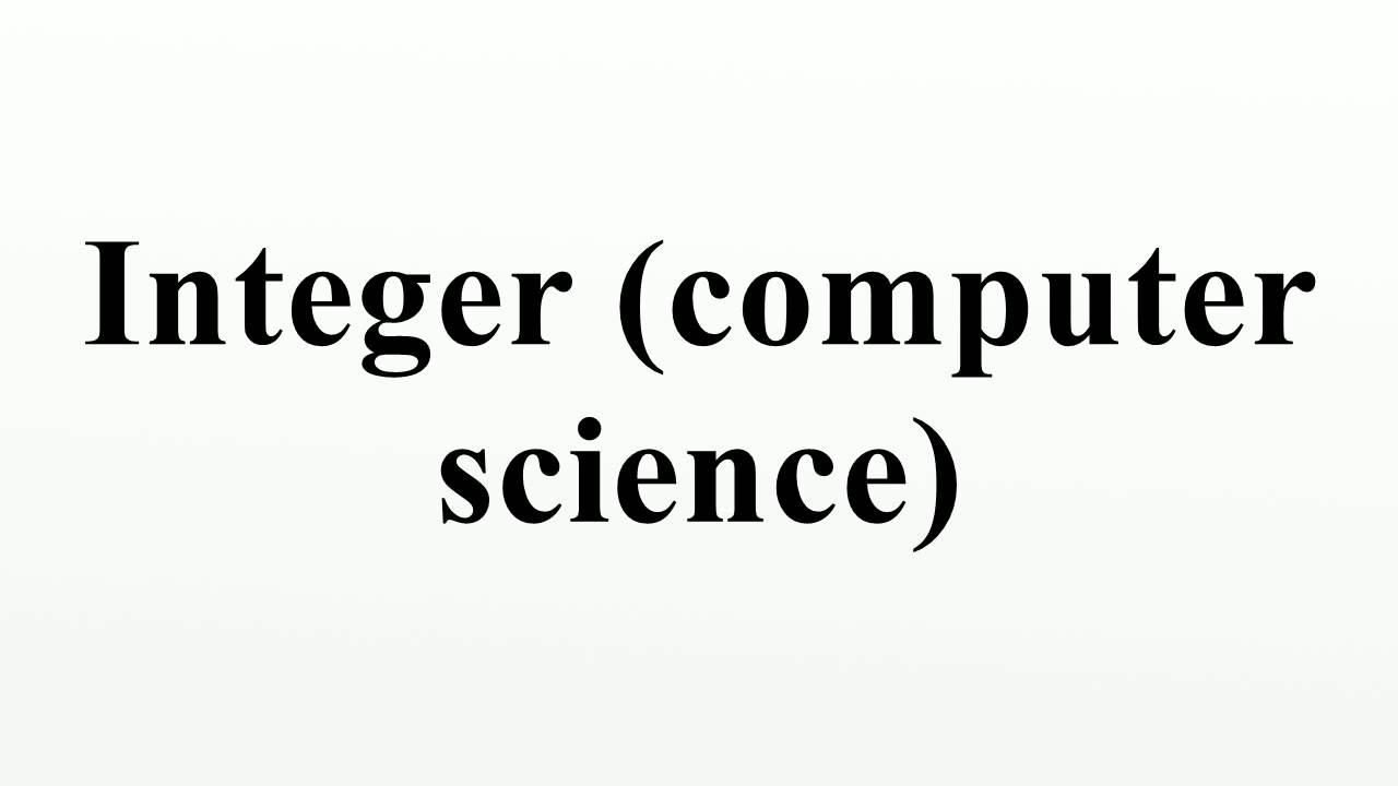 Integer (computer science)