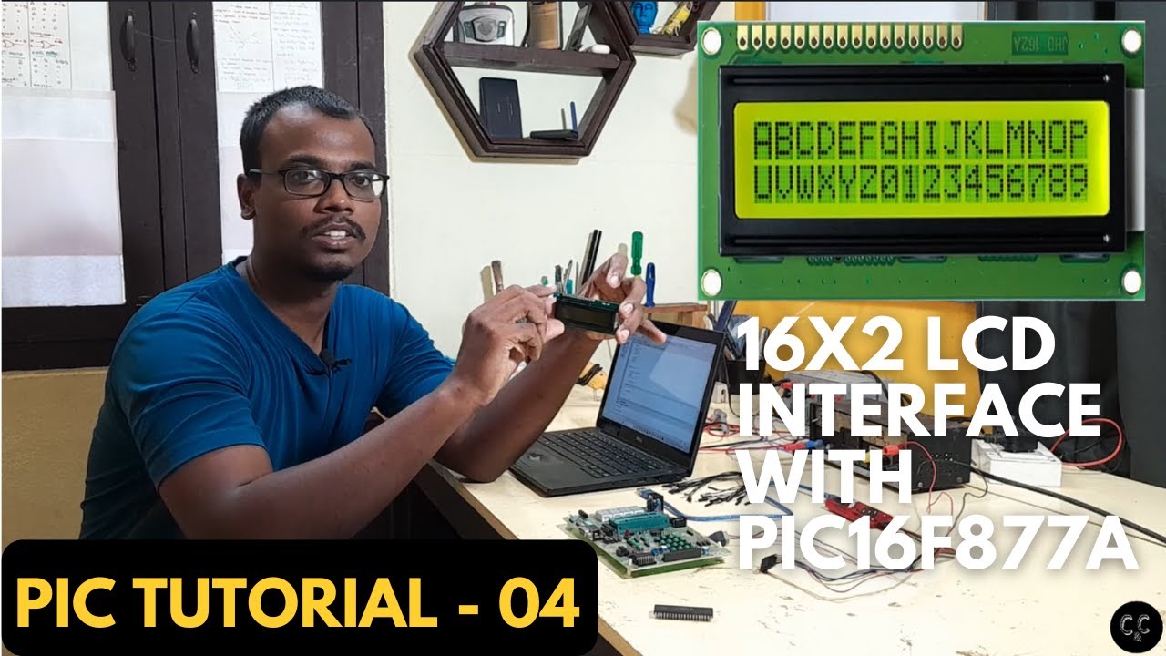 LCD 16x2 Interface with PIC16F877A Microcontroller | Programming & Display Interfacing Tutorial