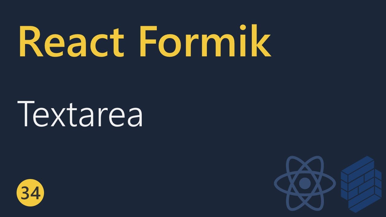React Formik Tutorial - 34 - Textarea