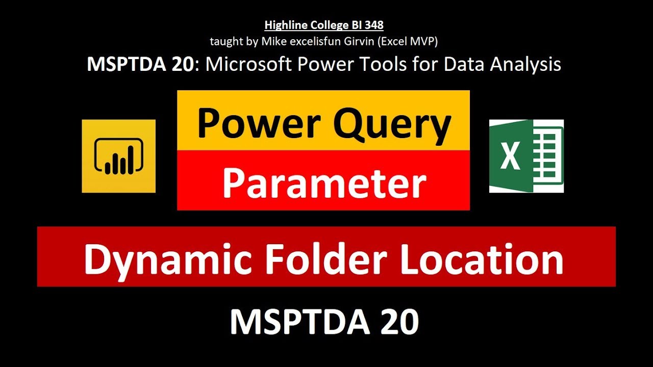 MSPTDA 20: Query Parameter for Dynamic Folder Location / Data Source in Power BI & Excel Power Query