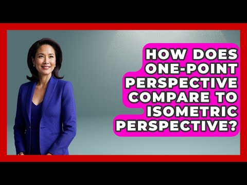 How Does One-Point Perspective Compare To Isometric Perspective? - Drawing and Painting Academy