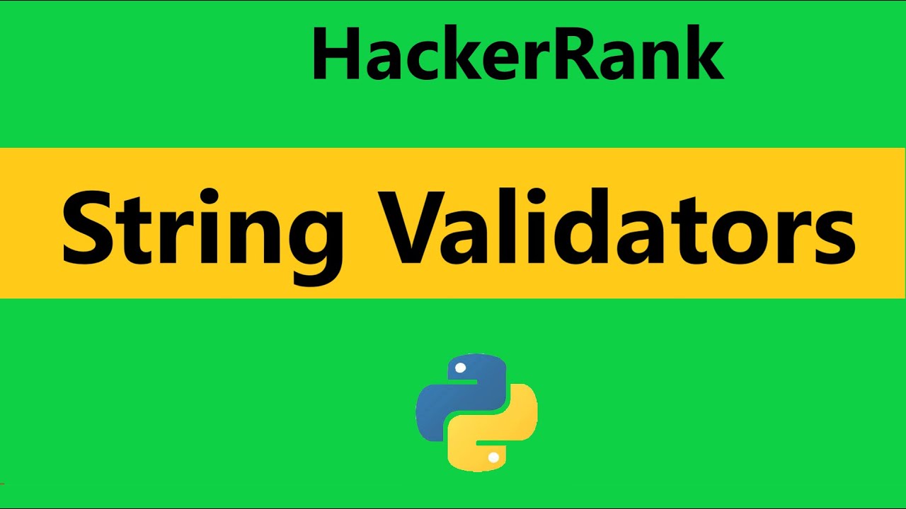 #16 Hackerrank String Validators Solution - Python | Hackerrank Python