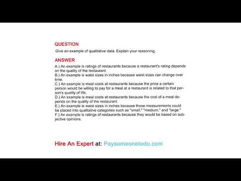 Give an example of qualitative data. Explain your reasoning.