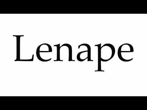 How to Pronounce Lenape