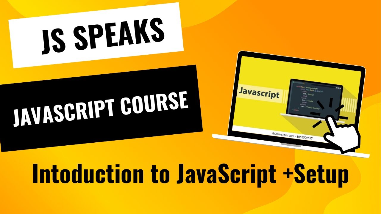 Introduction to JavaScript + Setup |  JavaScript Tutorial in Urdu/Hindi #1 | JS Speaks