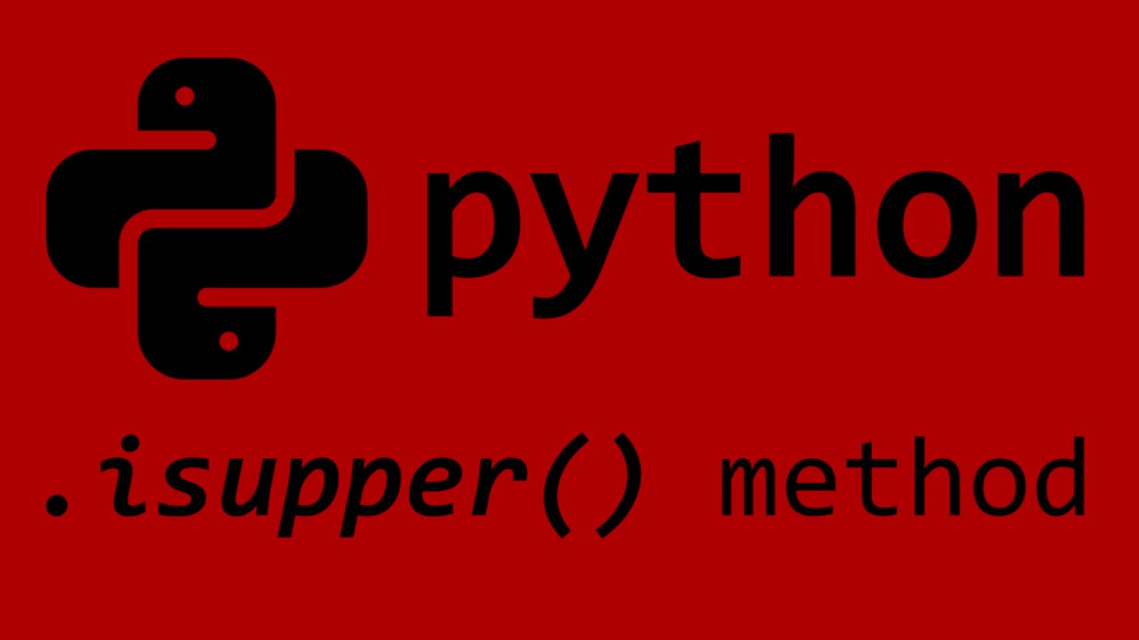 Python isupper() string method
