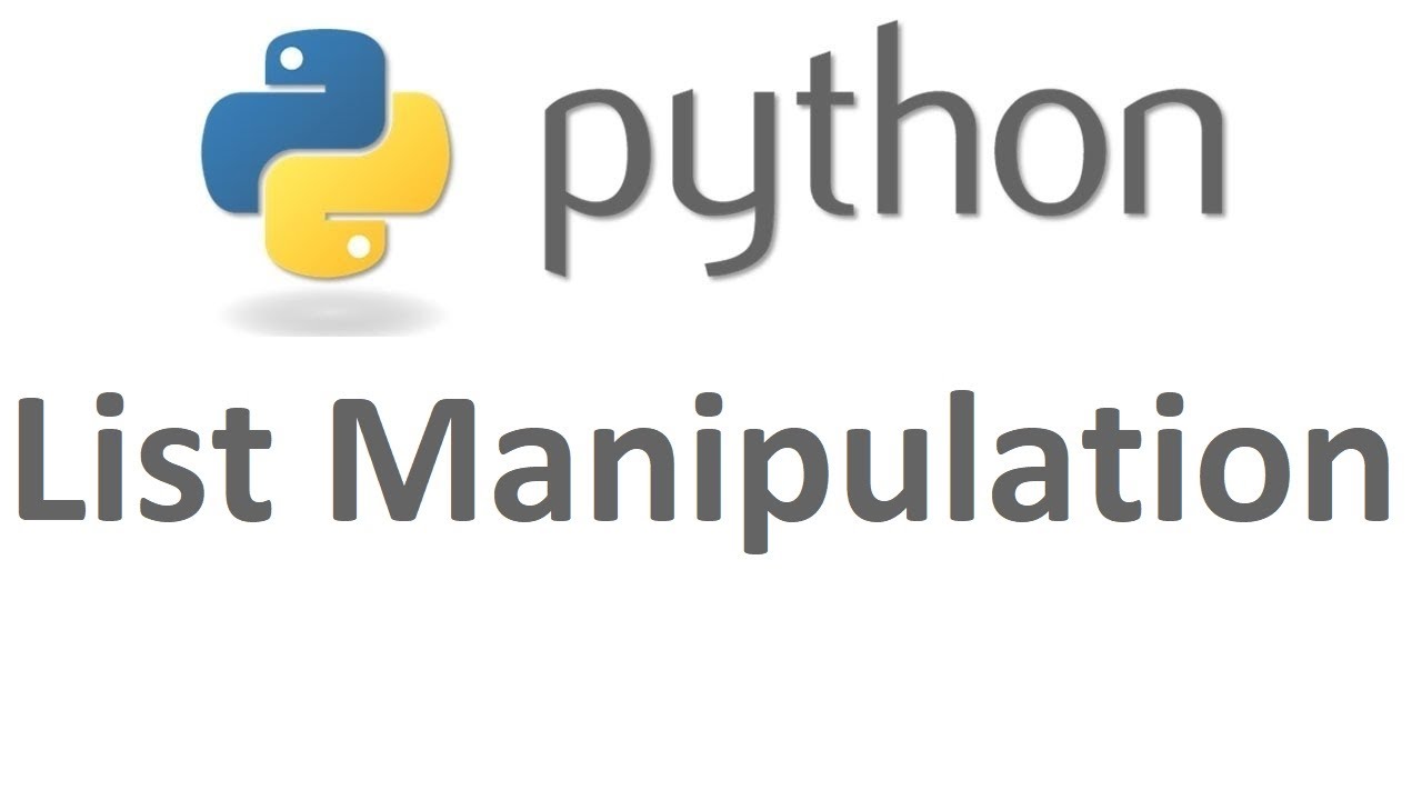 Python Tutorial : 6 List manipulation in Python