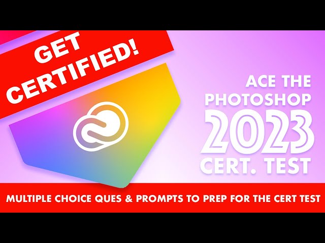 Mastering the Adobe Photoshop 2023 Certification Test: Key Concepts and ...