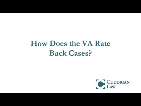 How Does the VA Rate Back Cases? | Cuddigan Law