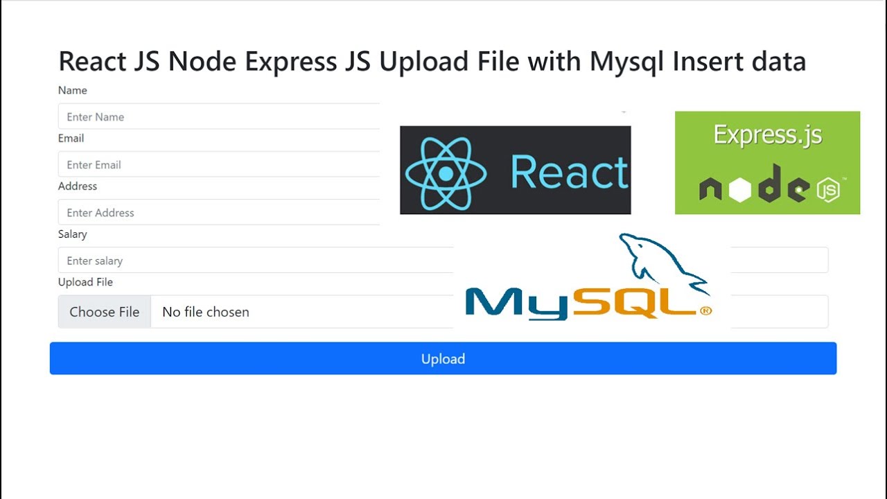 React JS Node Express JS Upload File with Mysql Insert data