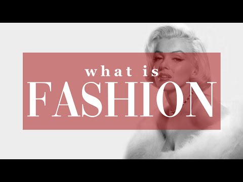 What Is Fashion? Define Fashion | Meaning Of Fashion | Fashion In Simple Words | Fashion Nuage |