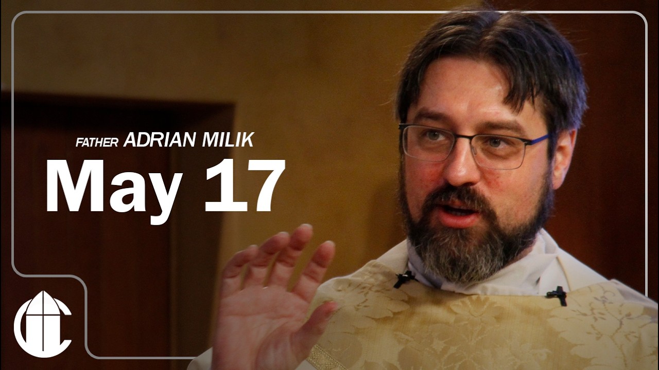 Catholic Mass Today | Sunday May 17, 2026 | CatholicTV Daily Mass