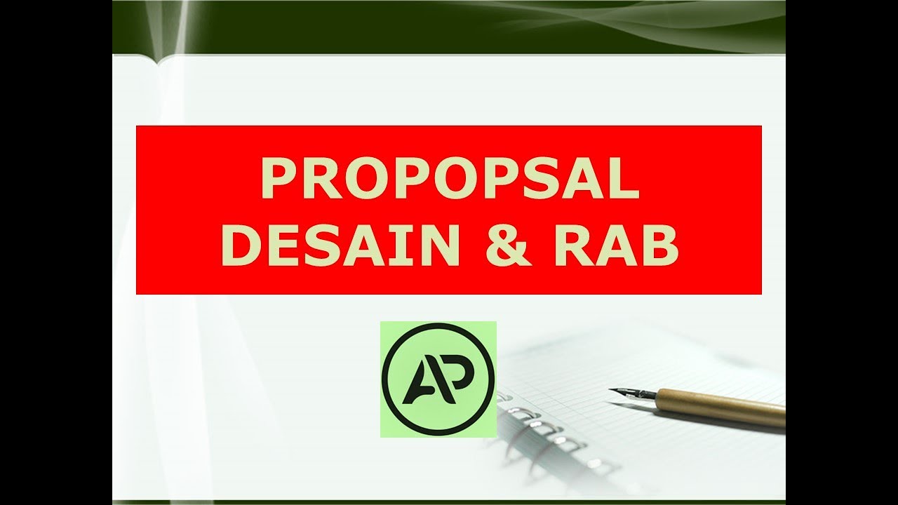 PENYUSUNAN PROPOSAL DAN DESAIN RAB