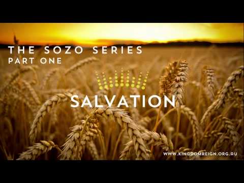 SOZO Series part 1 - Salvation