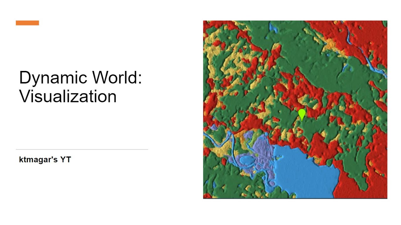 Dynamic World - Visualization