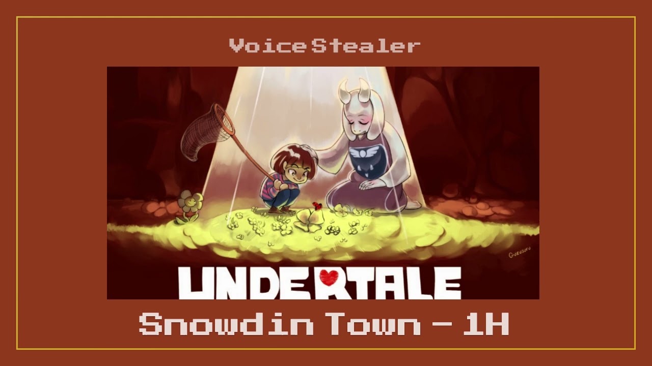 Snowdin Town - 1H {UNDERTALE}