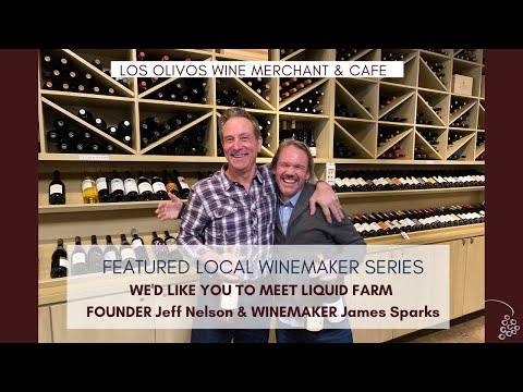 Liquid Farm: Los Olivos Wine Merchant & Cafe Local Featured Winemaker