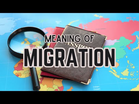 What is the meaning of Migration?