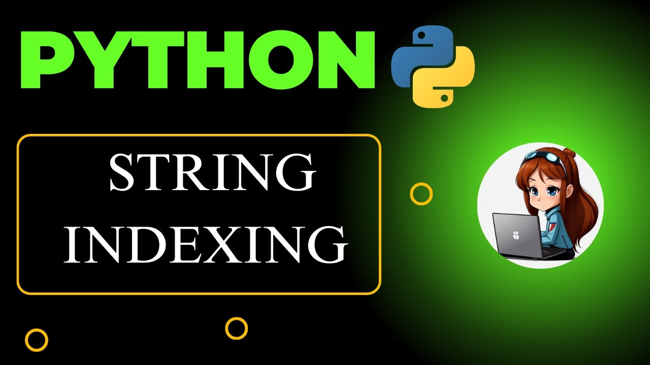 STRING INDEXING| PYTHON FOR BEGINNERS 2024