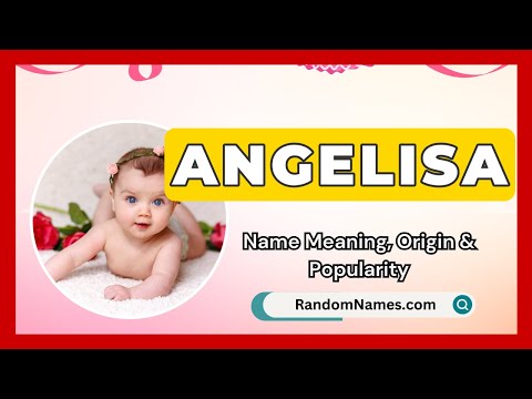 Angelisa - Baby Girl Name Meaning, Origin & Popularity - RandomNames.com