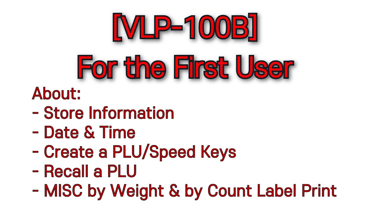 [VLP-100B #0-1] For the First User