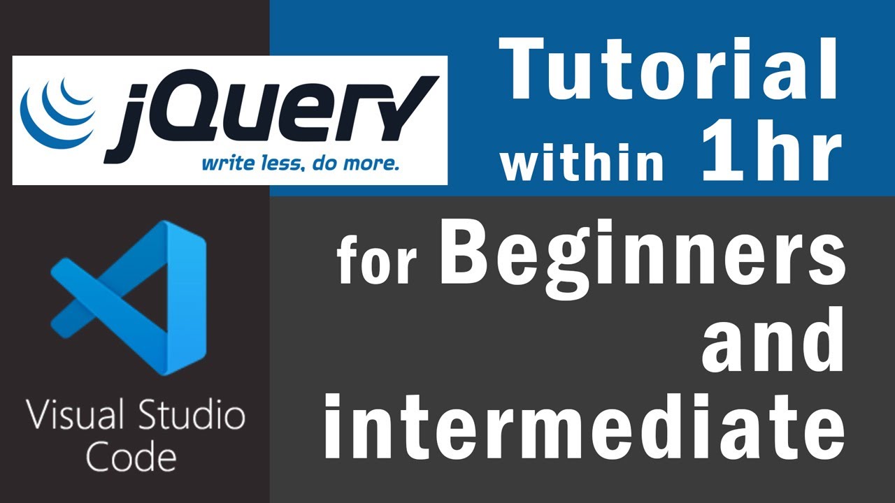 JQuery Tutorial for Beginners | JQuery | Use Visual Studio Code to Develop  JQuery Scripts