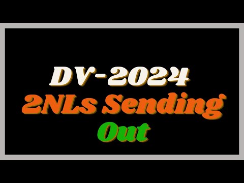 What to Know about the Start of DV-2025 2NLs Sending Out