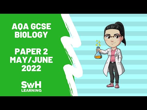 AQA GCSE Biology Past Paper Walkthrough | Paper 2 | May/June 2022