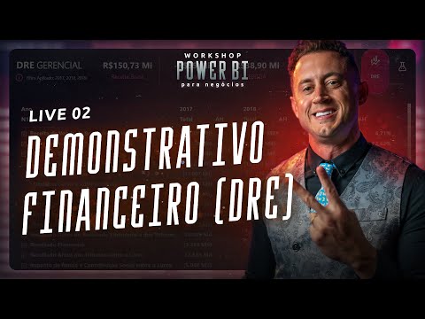 [Live #2 Workshop Power BI] Dashboard Financeiro com Demonstrativo de Resultados (DRE)