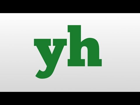 yh meaning and pronunciation